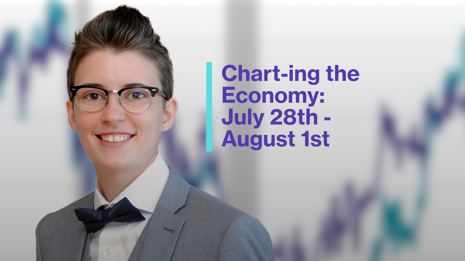 Chart-ing the Economy: Week of July 28th - August 1st - Videos ...
